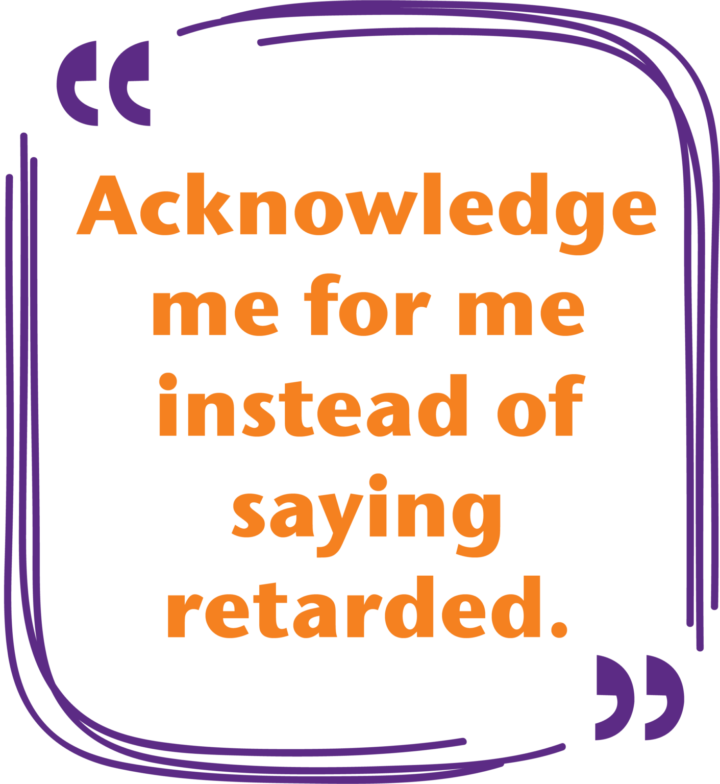 The R-Word: Why Language Matters and How We Can Do Better | Arc of Monroe